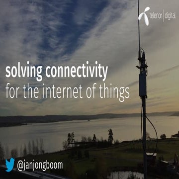 Solving Connectivity For The Internet Of Things Telenor Group