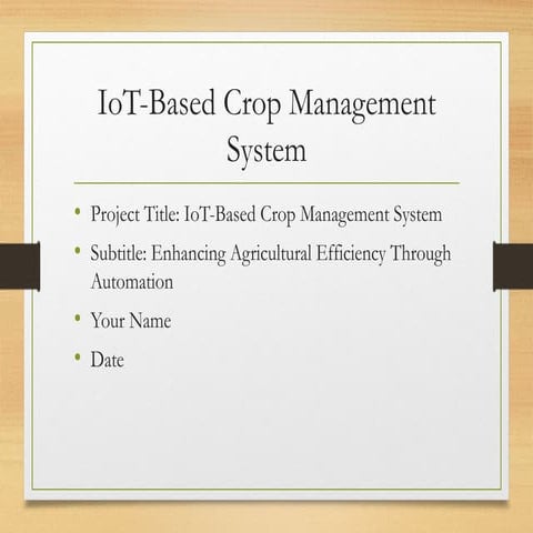 IoT_Based_Crop_Management_System for agriculture | PPT
