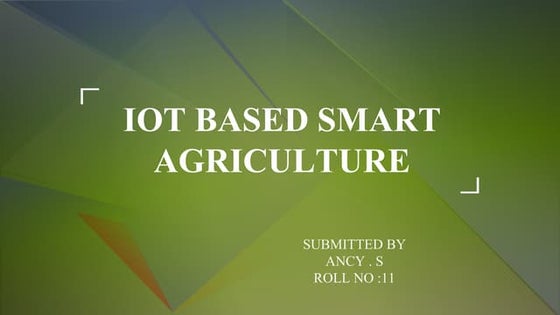 Smart agriculture system | PPTX | Agriculture | Industries