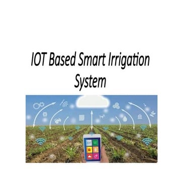 IOT Based Smart IrrigationSystem. Using types of sensors. | PPTX