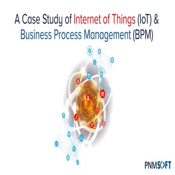 IoT & BPM presentation IRM conference EA & BPM 2016 | PPT