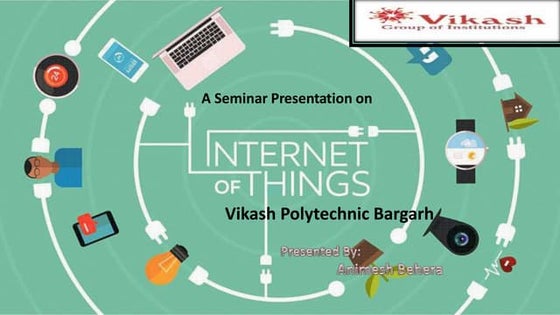 Internet of Things (IoT) - Seminar ppt | PPTX