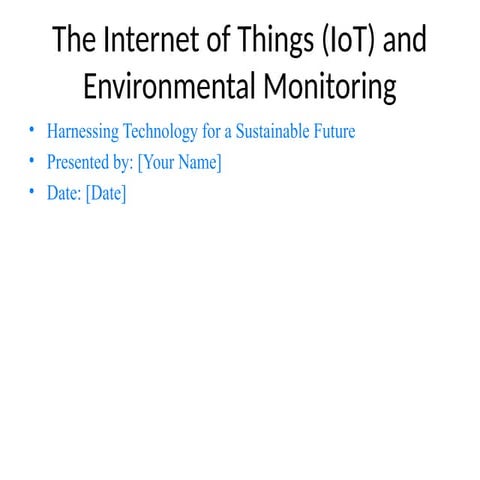 InternetofThings_Environmental_Monitoring.pptx