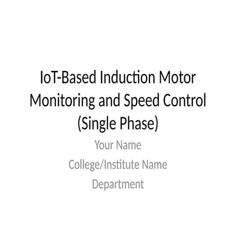 IoT_Induction_Motor_PPT.pptxyvhvucuv uvuvuvucuvuvuviv | PPTX