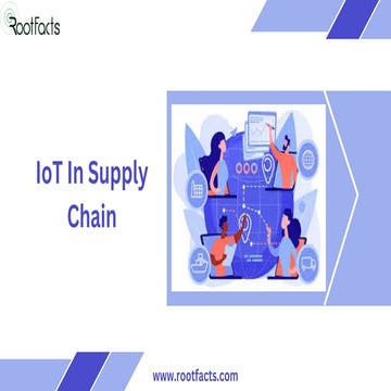How IoT Technology Enhances Supply Chain Efficiency and Management | PDF