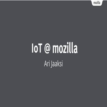 IoT @ mozilla | PDF | Internet of Things | Internet