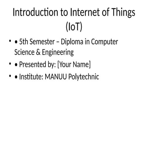 IoT_Presentation_for_Diploma_5th_Sem_CSE.pptx