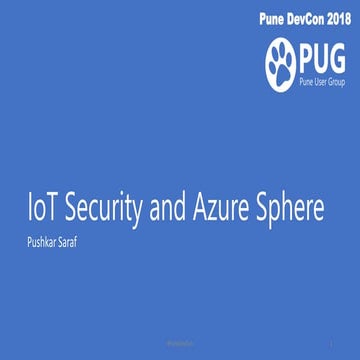 Io t security and azure sphere | PPTX | Cloud Computing | Internet