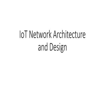 Network, Design and Architecture of IIoT | PPTX