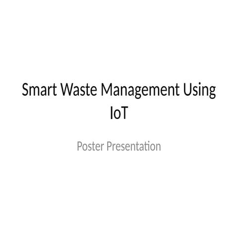 IoT_Waste_Management_Poster_Presentation.pptx