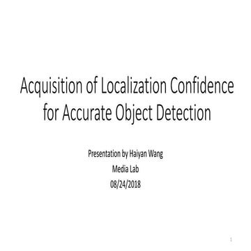 Acquisition of Localization Confidence for Accurate Object Detection | PPT