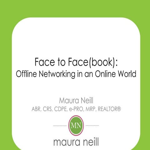 Face to Face(book): Offline Networking in an Online World | PPT