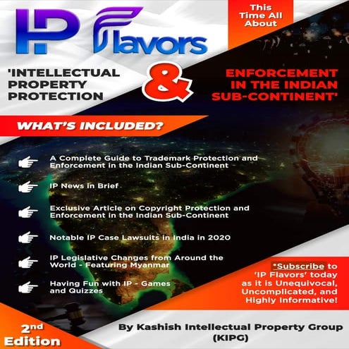 IP Flavors 2nd Edition - IP Protection & Enforcement in the Indian Sub ...