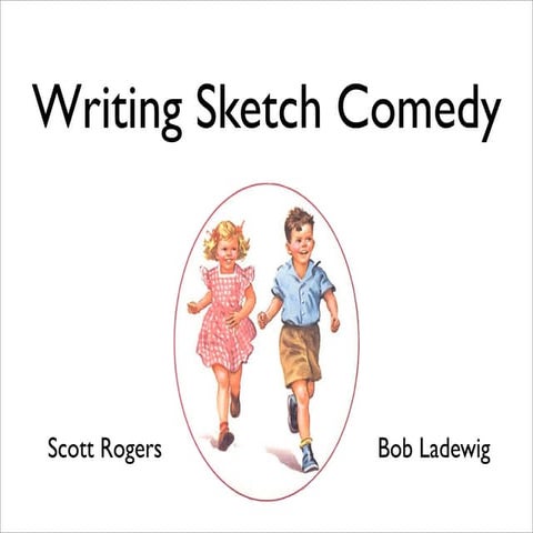 How to Write Sketch Comedy | PPT