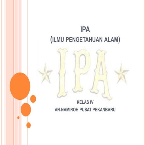 IPA (ILMU PENGETAHUAN ALAM) | PPT