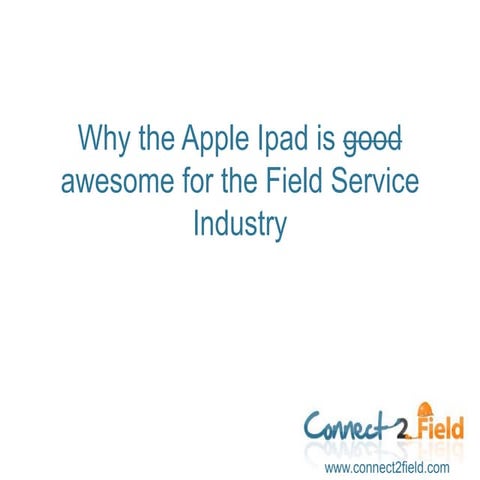 Ipad and field service | PPTX