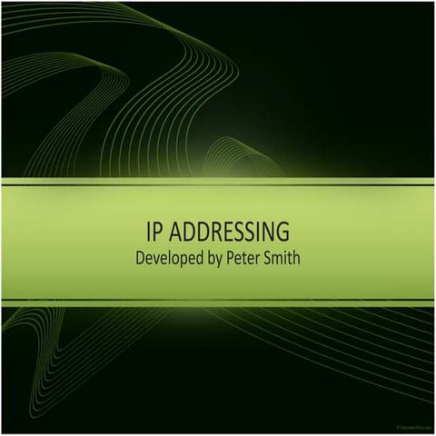 Ip Addressing | PPTX | Computer Networking | Computing