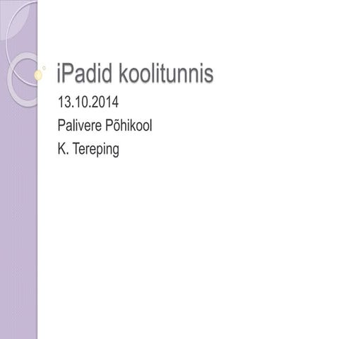 iPadid koolitunnis | PPTX