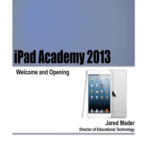 Ipadopening | PPTX | Technology & Computing