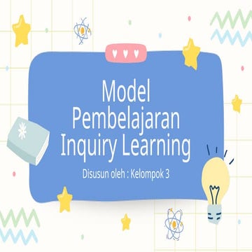 IPA KEL. 3.pptx model pembelajaran inquiry | PPTX