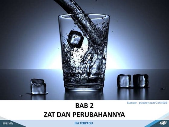 BAB 2 IPA SMP Kelas 7 - Zat dan perubahannya.pptx