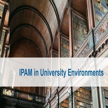 IPAM in University Environments | PPTX
