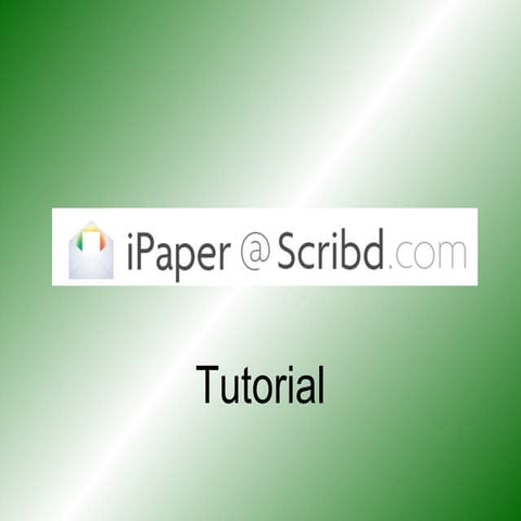 iPaper@Scribd.Com Tutorial | PPT