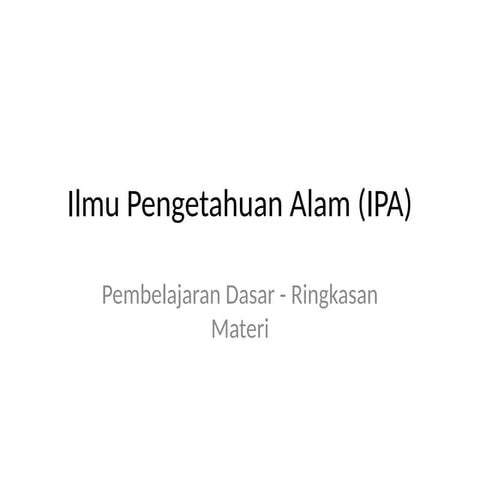 IPA_Presentation.pptx kelas 12 tentang IPA | PPTX