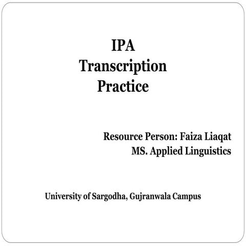 Ipa transcription practice 5th lecture | PPTX