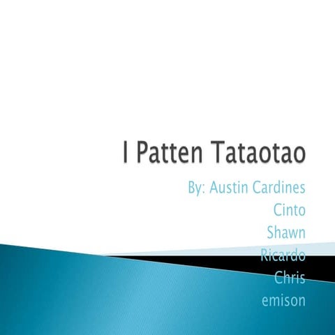 I patten tataotao | PPT