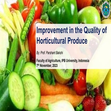 Improvement in Quality of Horticultural Produce.pptx