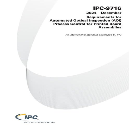 IPC-9716_2024 Requirements for Automated Optical Inspection (AOI) Process Control for Printed ...
