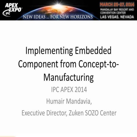 Implementing the latest embedded component technology from concept-to ...