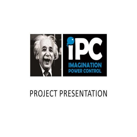 iPC - imagination power control 1 | PPTX