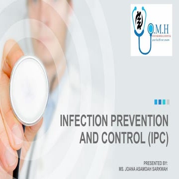 INFECTION PREVENTION AND CONTROL (IPC).. | PPTX