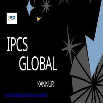 IPCS GLOBAL, KANNUR, the best institute in kannur | PPTX