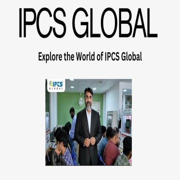 IPCS GLOBAL PRESENTATION -EXPLORING THE WAY TO SUCCESS | PPT