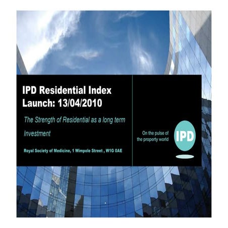 IPD 2009 Residential Index Presentation | PDF