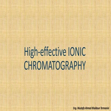 High-effective IONIC CHROMATOGRAPHY | PPTX