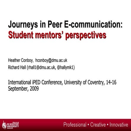 Journeys in Peer E-communication: Student mentors’ perspectives | PPT