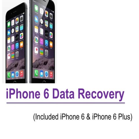 iPhone 6 data recovery | PPTX