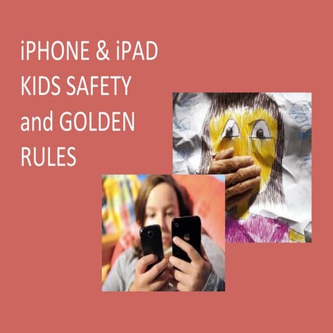 Iphone and ipad kids safety | PDF