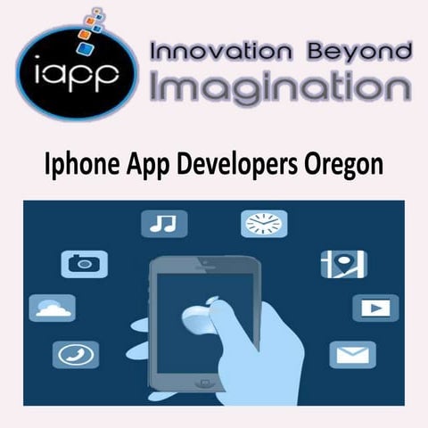 Iphone app developers oregon | PPTX