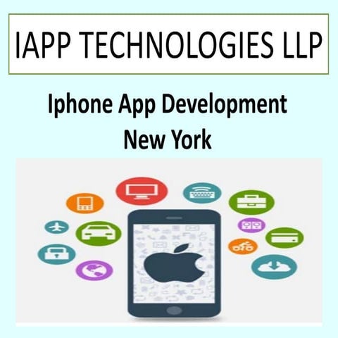 Iphone app development new york | PPTX