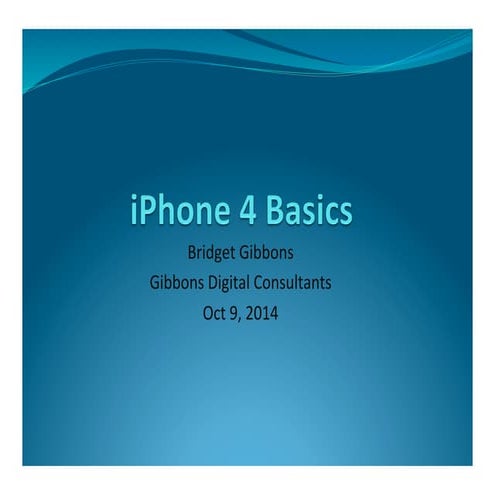 iPhone 101 for Beginners - Fall 2014 | PPT
