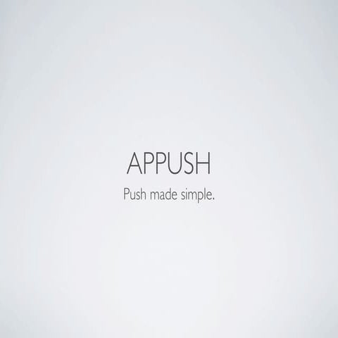 Appush presentations