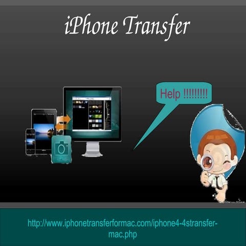 iPhone4 Transfer For Mac | PPT