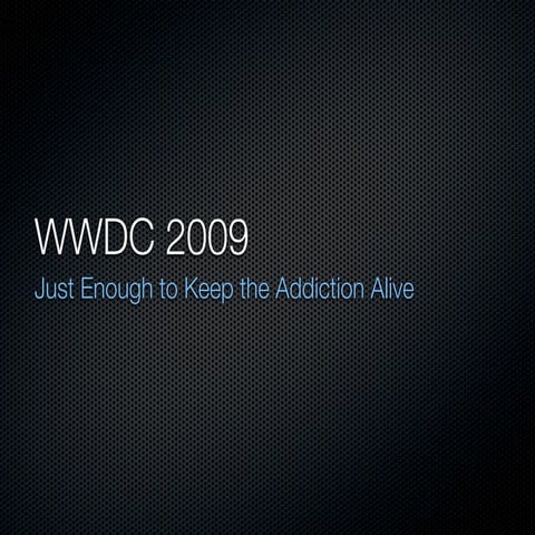 WWDC 2009 Recap | PDF