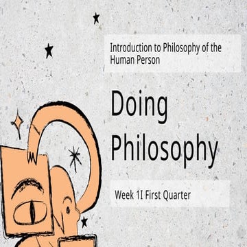 Philosophy module 1 - The Meaning and Method of Doing Philosophy | PPTX