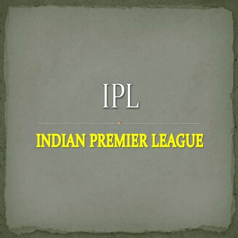 Indian Premier League | PPTX